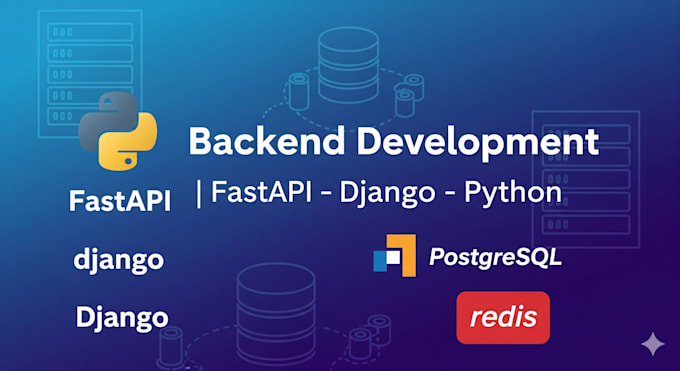 Develop scalable python backend by Ishaque_python | Fiverr