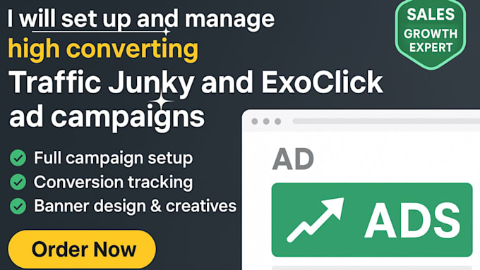 Set up and mange high converting traffic junky exoclick ads campaigns ...