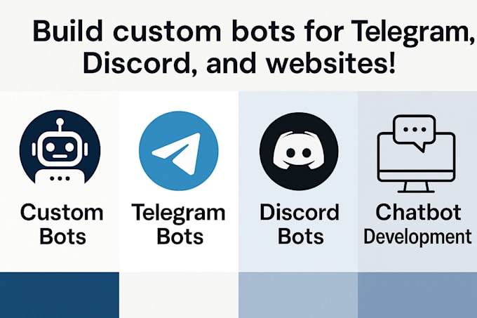 Build custom bots for telegram, discord, and websites by Ivanostan | Fiverr