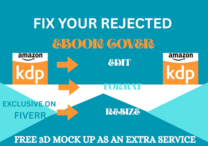 Fix, format, edit, and resize your rejected amazon kdp book cover and ...