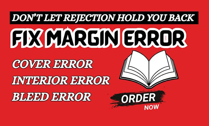 Fix kdp rejection, margin error, bleed error, interior layout design ...
