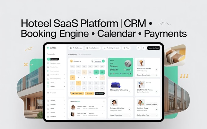 Create a hotel saas platform with crm, booking engine, calendar ...