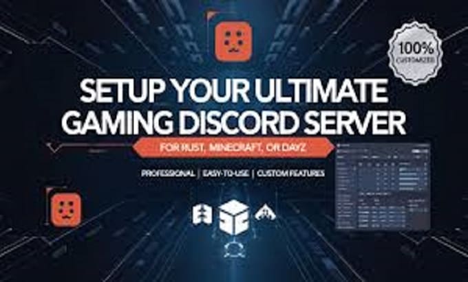 Setup rust discord server, minecraft discord server, create dayz ...