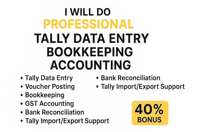 Do accurate tally data entry, bookkeeping, gst accounting and ...