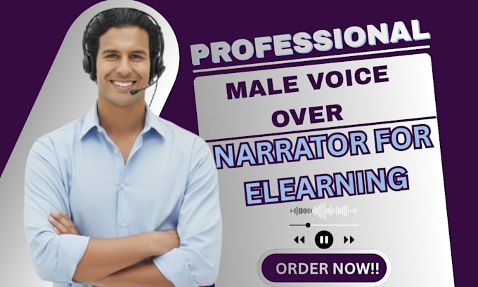 Be your voice over artist, male voice over narrator for elearning ...