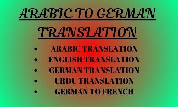 Arabic to german translation and viceversa by Khy_marketer | Fiverr