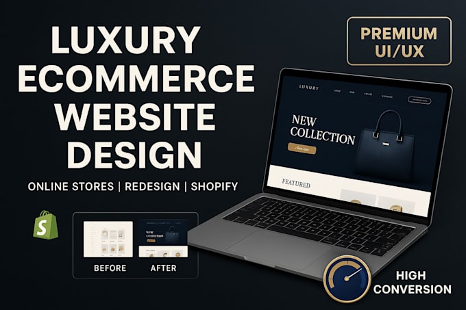 Develop online stores luxury ecommerce website design redesign shopify ...