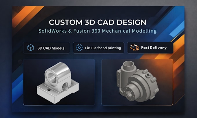 Design, repair, fix, modify, edit custom stl step file 3d cad model for ...