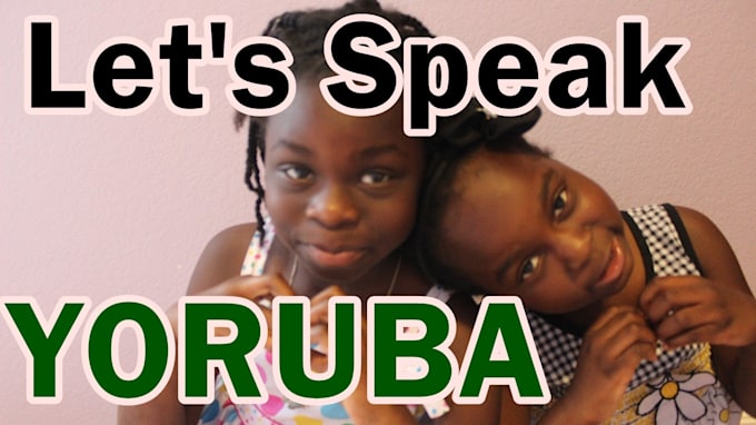 Translate english to yoruba language accurately by Olusegun50508 | Fiverr