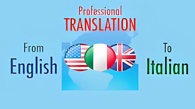 Translate english to italian fast and professionally by Turbostudio50 ...