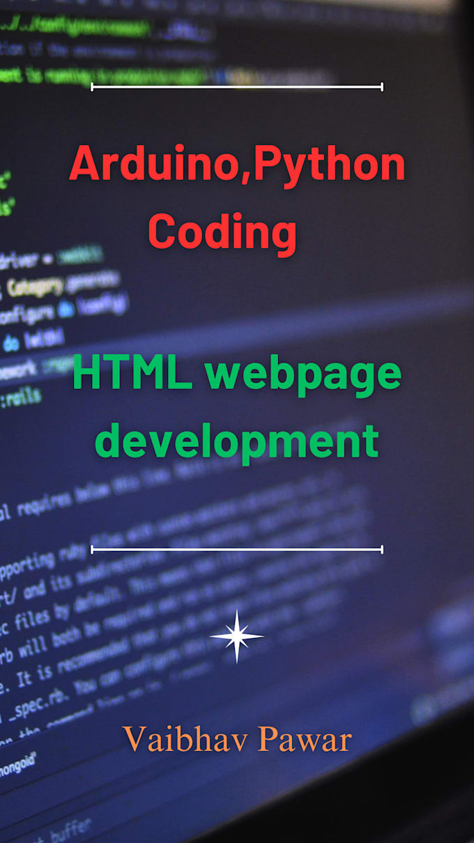 Provide coding solutions for arduino, python,html by Vaibhavpawar280 | Fiverr
