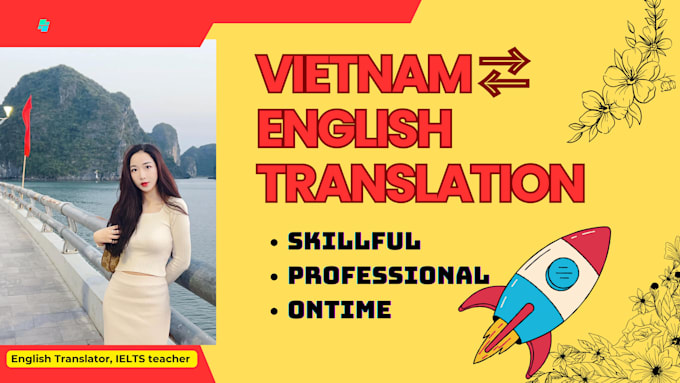 Translate english to vietnamese by Lilynguyen1902 | Fiverr