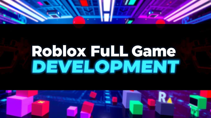 Develop entire roblox game, build full roblox game, roblox full game ...