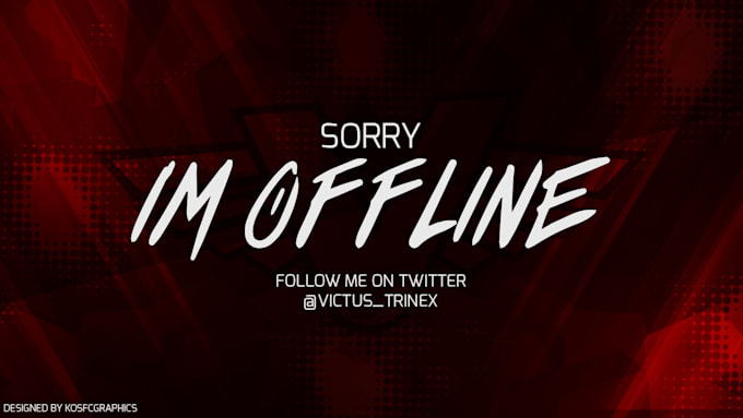 Design a stream idle screen for when you are away by Kosfcgraphics