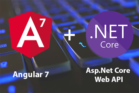 Develop Angular 7 Application With Asp Dot Net Core Web Api By Pj Faruq