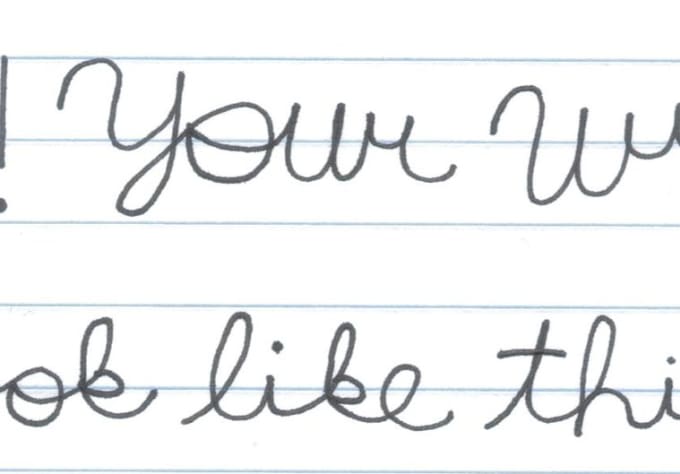 Write anything in beautiful cursive for you by Yourguy