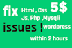 Fix html css js php mysqli issues within 2 hours by Sr_technoweb | Fiverr