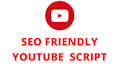 Write seo friendly youtube scripts and webinar scripts that convert ...