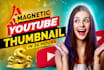 Design 2 magnetic youtube thumbnails in only 24 hours by Sassunny | Fiverr
