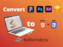 Convert psd, figma, xd or sketch to html, tailwind css by Shazara06 ...