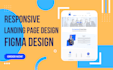 Design responsive landing page design, figma design by Qasim_javeed | Fiverr