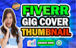 Design fiverr gig thumbnail, gig image, gig picture, gig cover by ...
