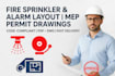 Draw fire sprinkler system, fire alarm layout, mep design fire ...