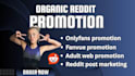 Do viral reddit post upvote for onlyfans fanvue promotion chatter ...