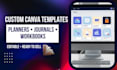 Design a professional canva template or digital planner for your ...