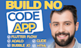 Build a no code app using adalo, bubble or flutterflow, mvp app ...