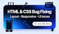 Fix html css bugs and website layout issues by Mani473 | Fiverr