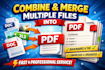 Combine, merge, and convert multiple files into one pdf file by Adamajd ...