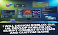 Design roblox gui ui, develop roblox ux, script combat systems and ...