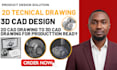 Do 2d technical drawing mechanical drawing detailed 3d cad drawing on ...