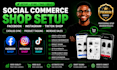 Setup social commerce shop facebook tiktok instagram shop with product ...
