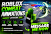 Create smooth roblox combat and cinematic animations by Israeladren ...