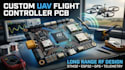 Design custom uav flight controller pcb with long range rf antenna ...