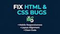 Fix html css and responsive web layout bugs quickly by Kizzblack | Fiverr