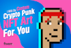 Do custom crypto punk pixel nft art for you by Anupkumarsarker | Fiverr