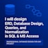 Do erd, database design, query, normalization in sql, ms access by ...