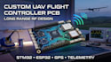 Design custom uav flight controller pcb with long range rf antenna ...