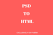 Convert psd to html,css and responsive in 12 hours by Nahidmishu13 | Fiverr