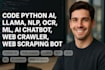 Code python ai, llama, nlp, ocr, ml, ai chatbot, web crawler, web scraping bot by Team0_animator ...