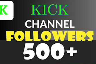24 Best kick followers Services To Buy Online | Fiverr