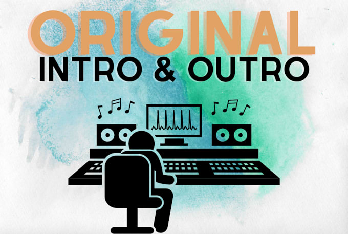 Create intro, outro and background music by H3xboy | Fiverr