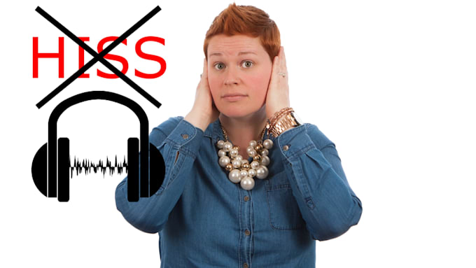 Fix your audio from hiss sound by Eldarperi | Fiverr