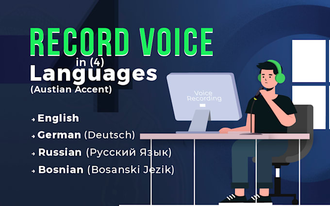 Record a professional voice in 4 different languages by Rickrollbear ...