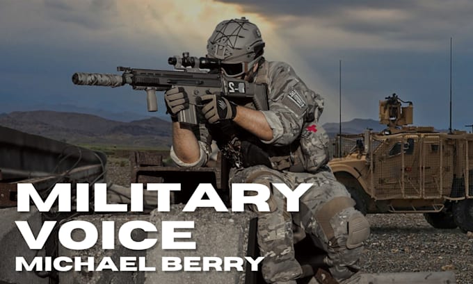 Record a military, army, soldier, or commander voice over by ...