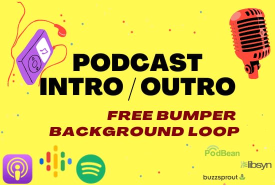 Create a catchy podcast intro outro in 24 hours by Mehrose786