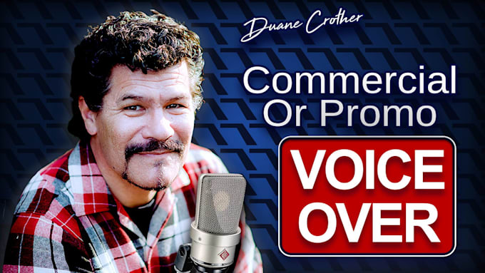 Record a commercial or promo voice over by Duanepc | Fiverr